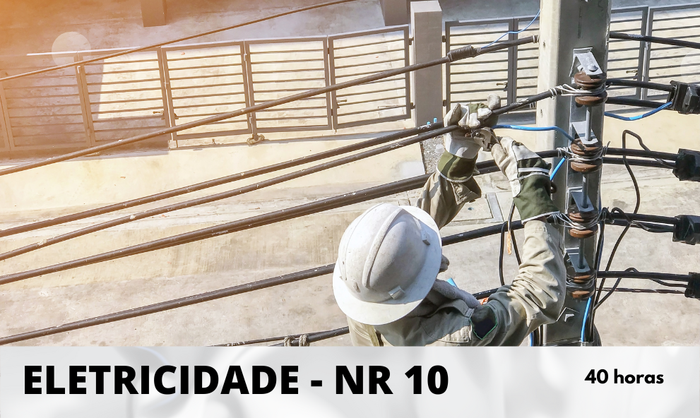 NR 10 - Segurança em Instalações e Serviços em Eletricidade ...