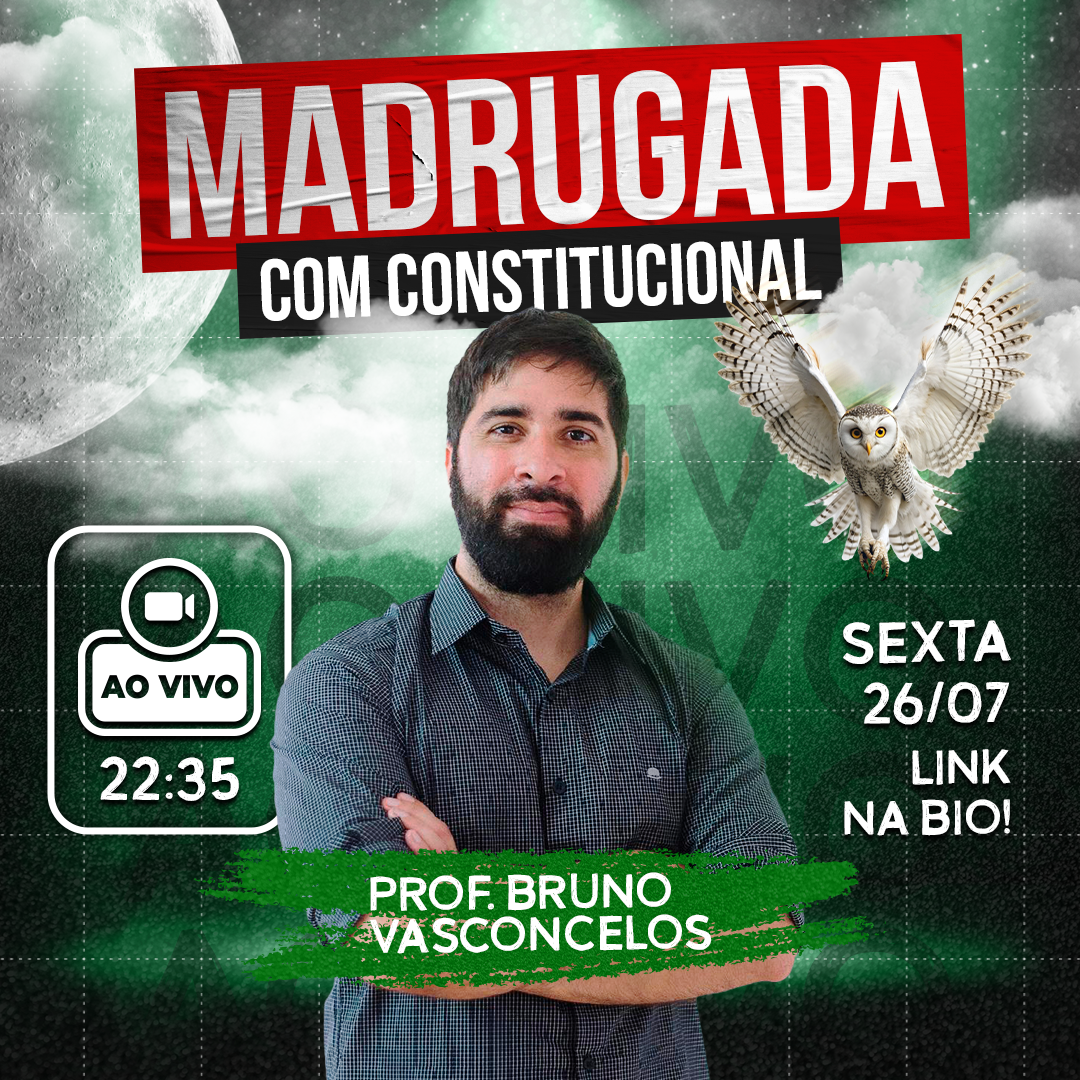 Revisão constitucional - Prof. Bruno Vasconcelos