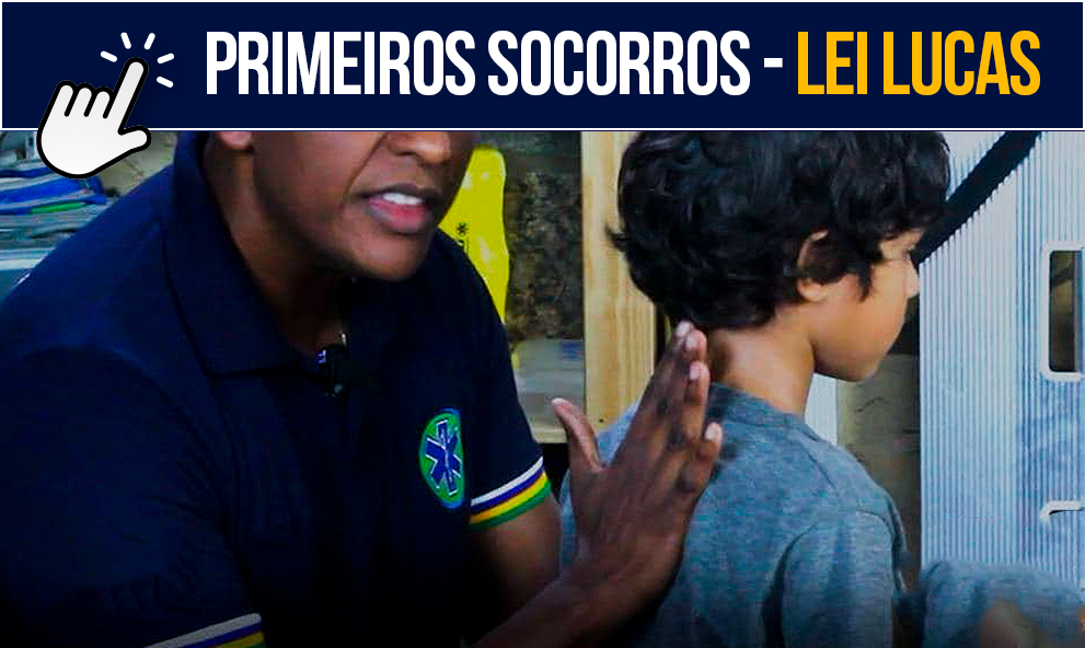 Primeiros Socorros - Lei Lucas - CEPAFMAR Online