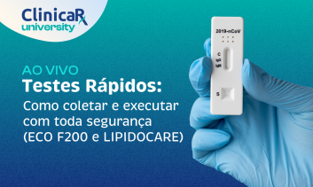 Testes Rápidos: Como coletar e executar com segurança - Clinicarx ...