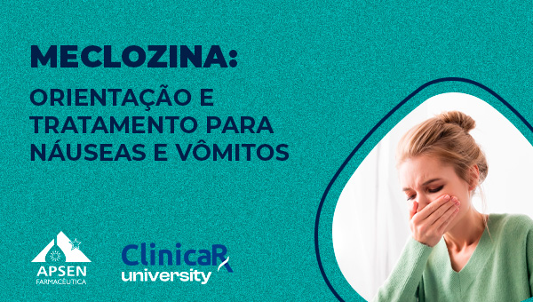 Meclozina: orientação e tratamento para náuseas e vômitos - Clinicarx ...
