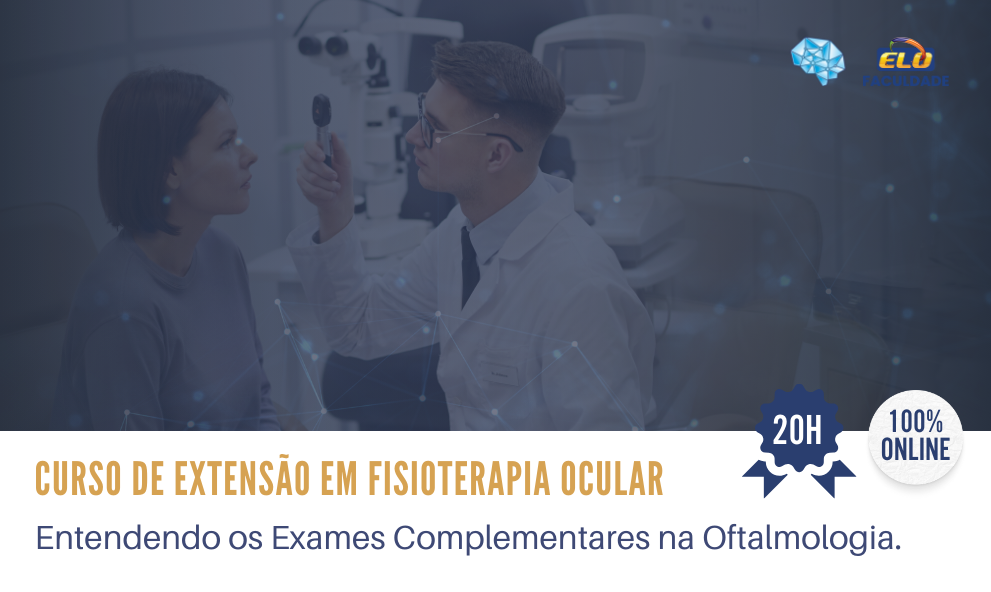 Entendendo os Exames Complementares na Oftalmologia (Fisioterapia ...
