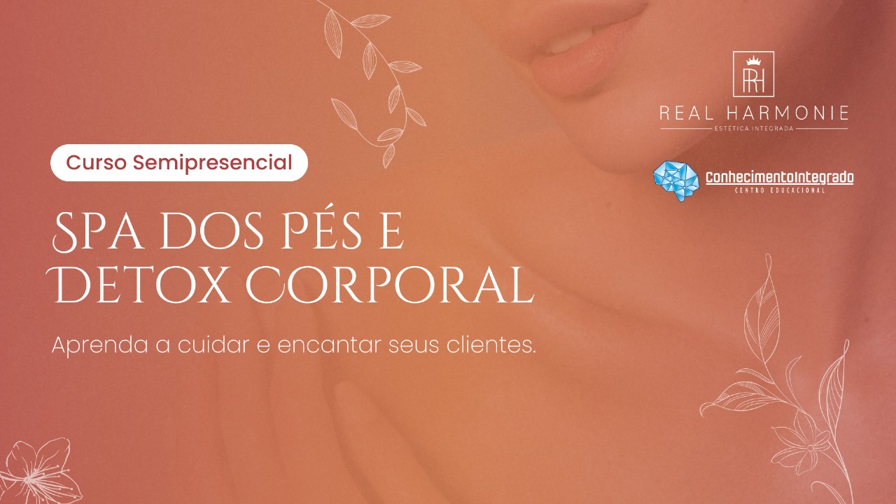 Spa dos Pés e Detox Corporal - Conhecimento Integrado
