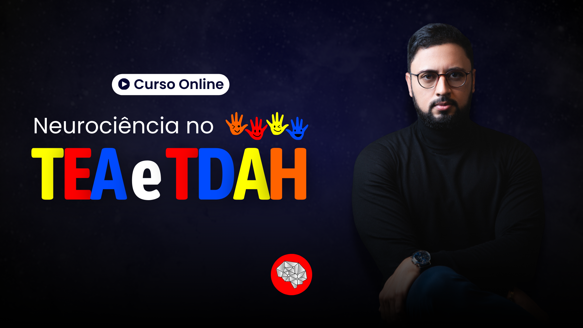 Neurociências no TEA e TDAH - Conhecimento Integrado