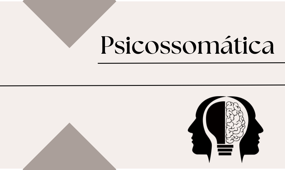 Psicossomática - APSI