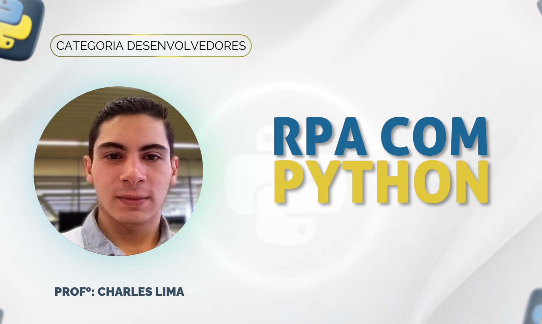 RPA com Python: Crie robôs de forma simples e prática - Doutores do Excel
