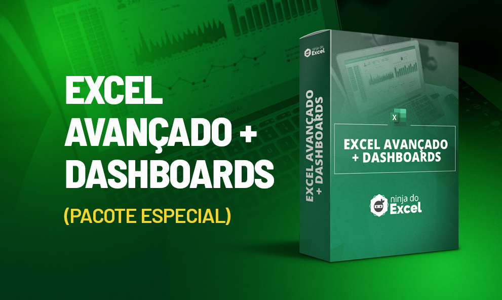 Curso Excel Avançado Dashboards No Excel Grupo Ninja Ninja Do Excel