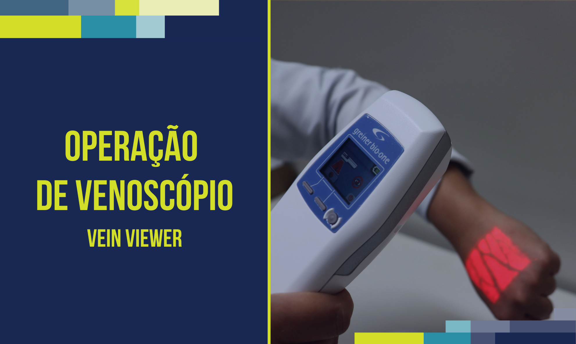 Operação de Venoscópio: VEIN VIEWER - Equipacare Edu