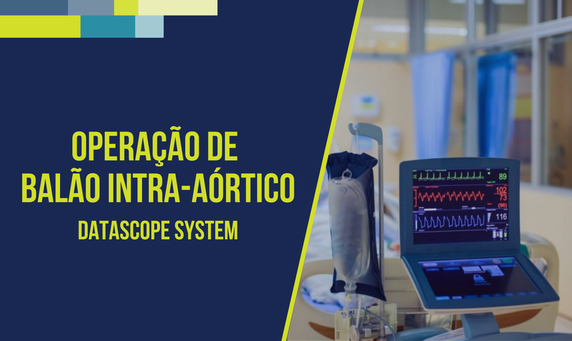 Operação de Balão Intra-Aórtico: DATASCOPE SYSTEM - Equipacare Edu