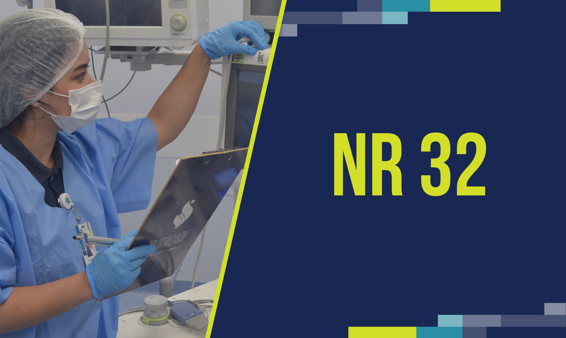 NR32: Segurança e Saúde no Trabalho em Serviços de Saúde - Equipacare Edu