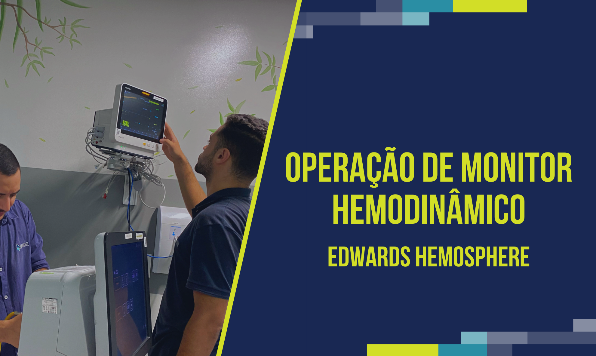 Operação de Monitor Hemodinâmico: EDWARDS HEMOSPHERE - Equipacare Edu