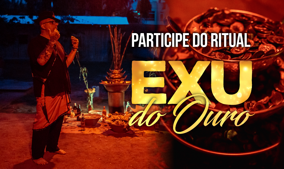 Ritual Exu do Ouro - Maio de 2024 - CASA REAL EAD