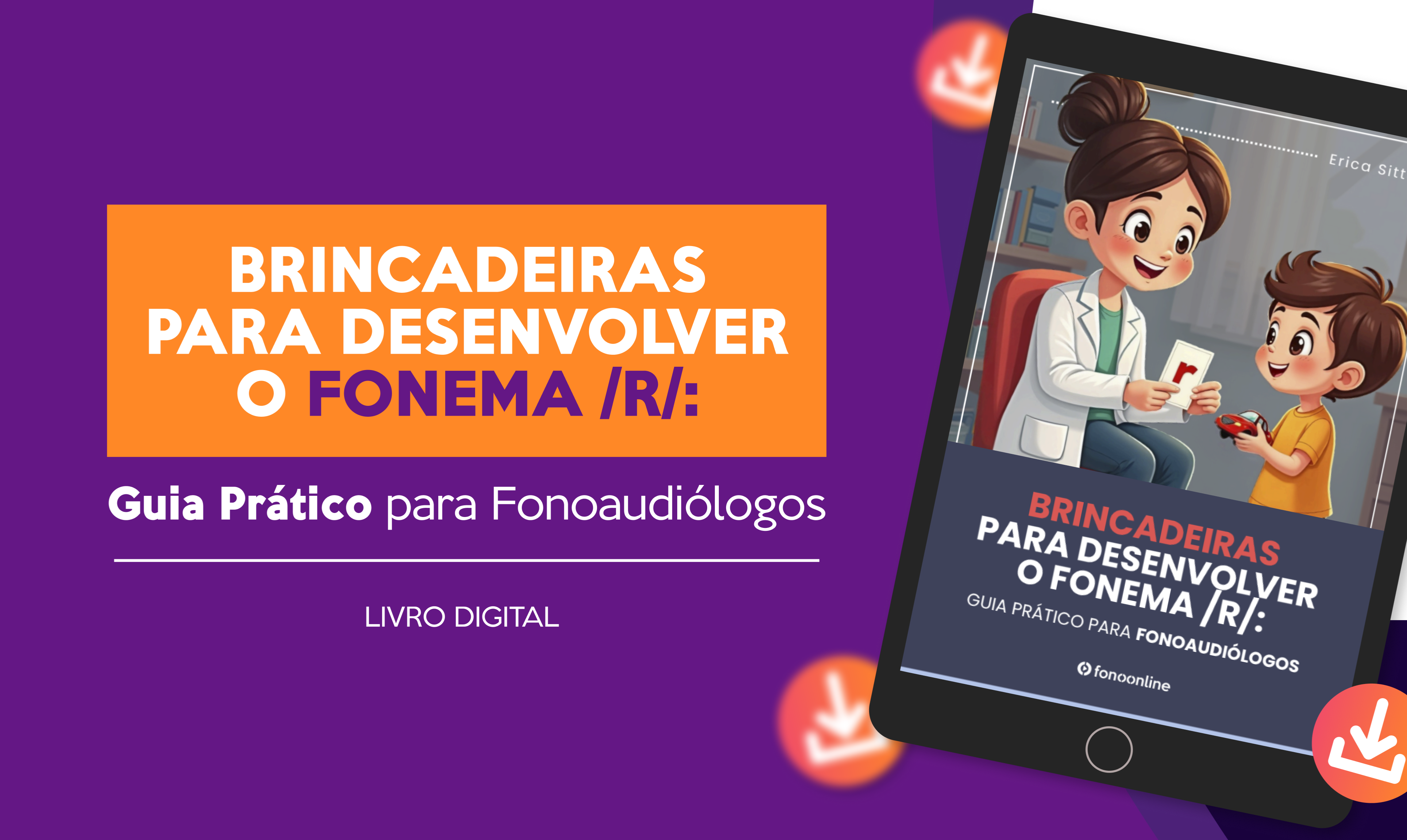 EBOOK: Brincadeiras para Desenvolver o Fonema /r/: Guia Prático para Fonoaudiólogos - fonoonline