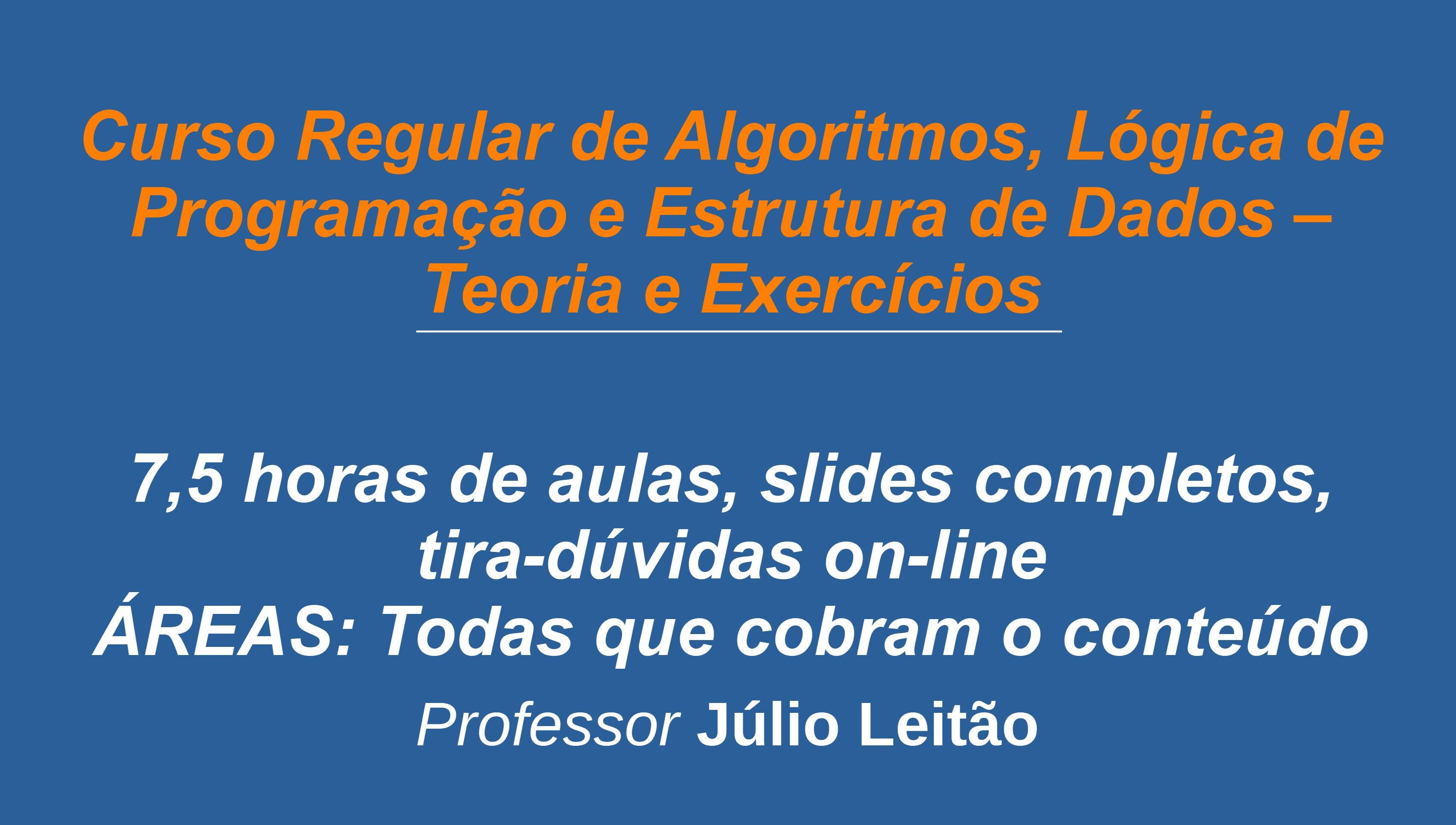 Algoritmos, Lógica de Programação e Estrutura de Dados (Teoria e ...