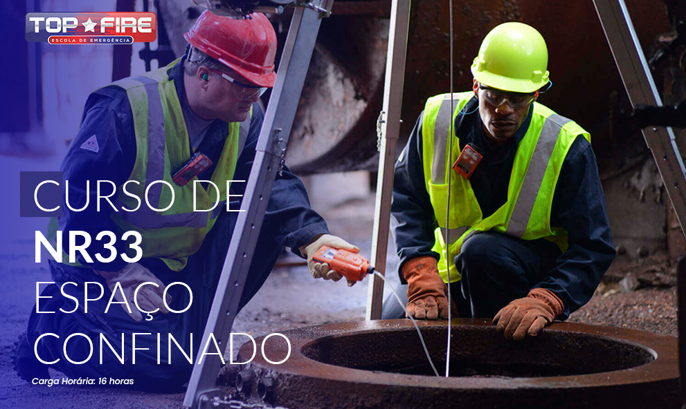 NR 33 - Espaço Confinado - Cursos e Treinamentos Top Fire