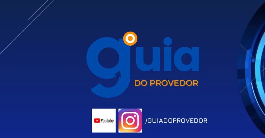 Guia do Provedor - Vamos juntos traçar a rota para o sucesso!