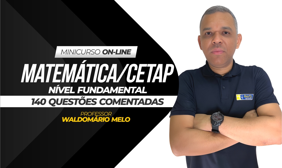 140 Questões da Banca CETAP comentadas. - Hertz Concursos