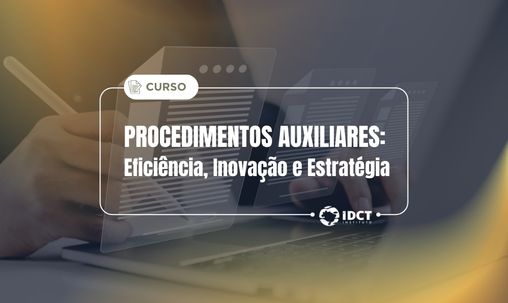 Procedimentos Auxiliares - Eficiência, Inovação e Estratégia - EAD IDCT