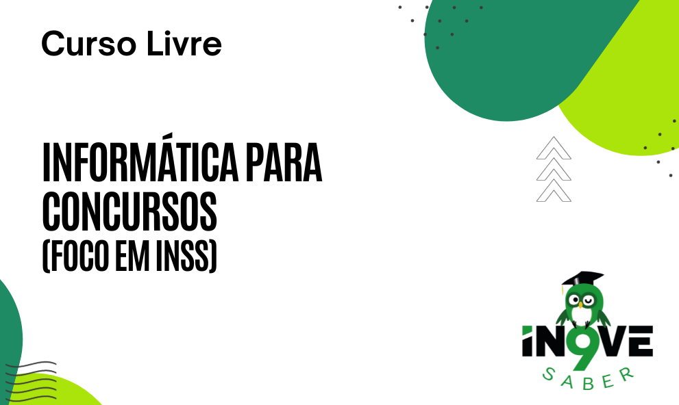 Informática para Concursos (Foco em INSS) - Inove Saber