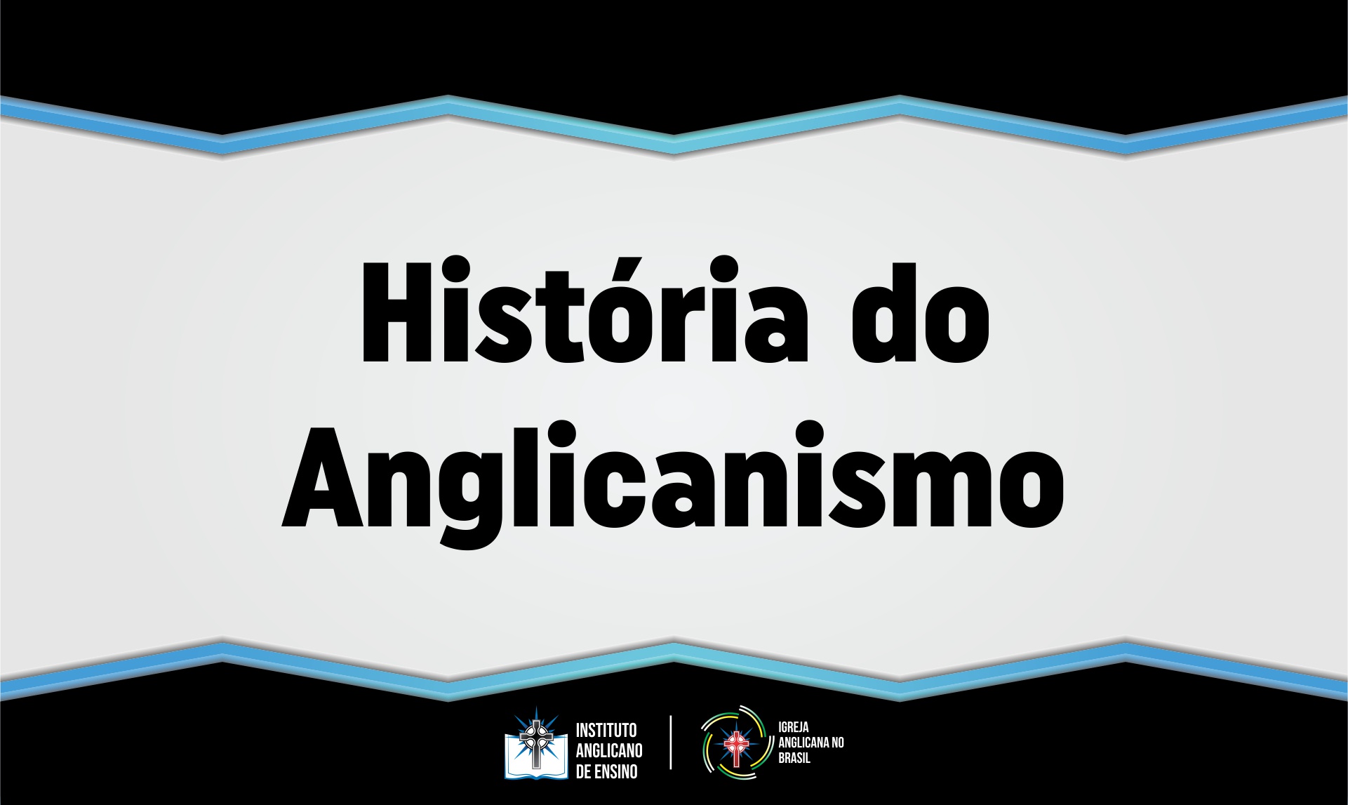 História do Anglicanismo - Instituto Anglicano - África