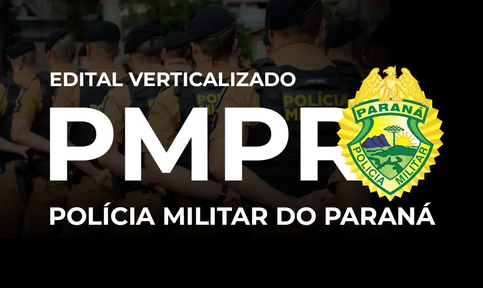 Edital Verticalizado Soldado Polícia Militar do Paraná - Instituto ...