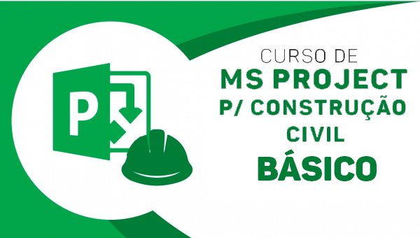Ms Project p/ Construção civil Básico - LEIAUT
