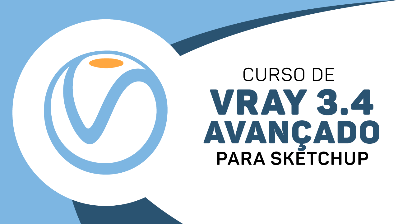 V-RAY avançado p / Sketchup - LEIAUT