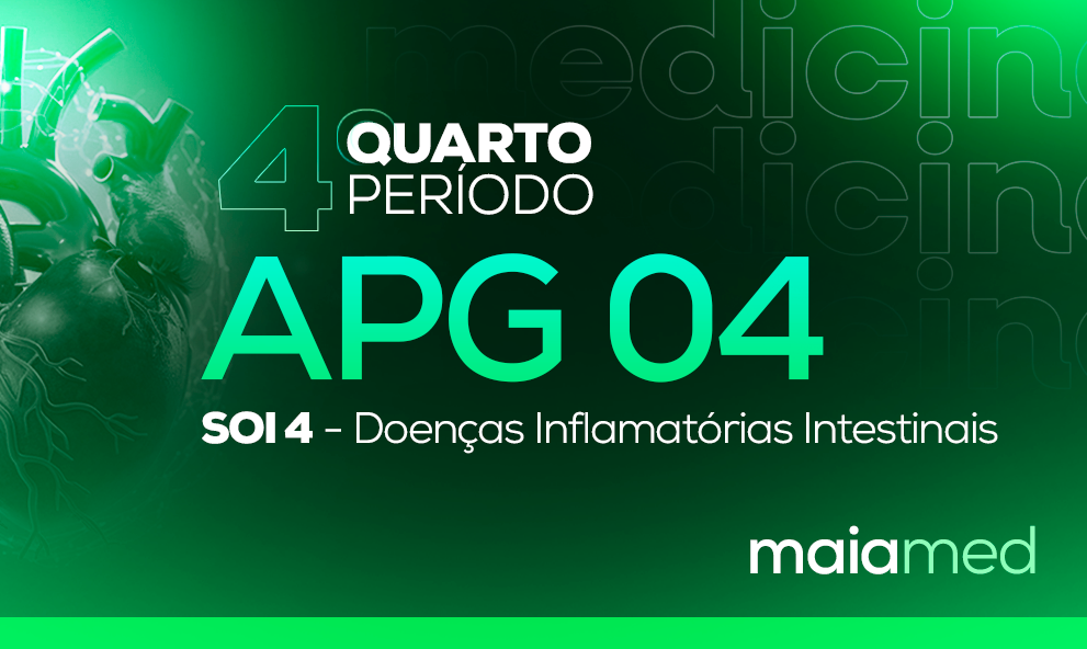 SOI IV - APG 04 (Doenças Inflamatórias Intestinais) - MaiaMed
