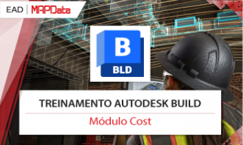 Treinamento Autodesk Build - Módulo Cost - 30 dias - MAPData