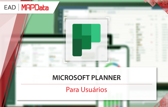 Microsoft Planner para Usuários - MAPData