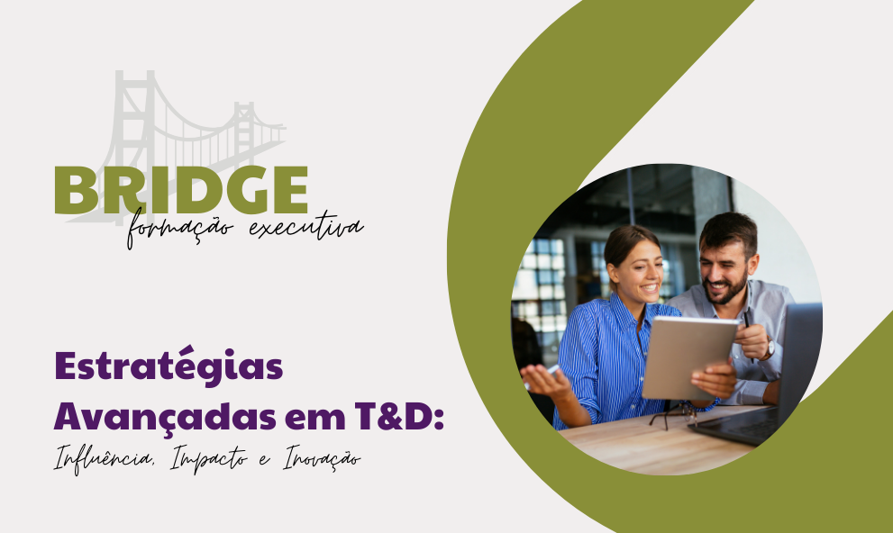 FORMAÇÃO EXECUTIVA BRIDGE - StraTD - Ecossistema de Aprendizagem