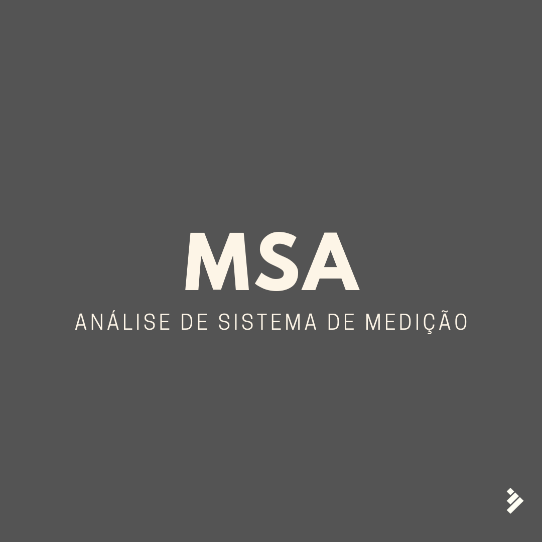 Análise de Sistema de Medição (MSA) - MI Domenech