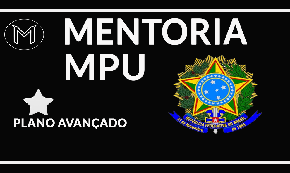 Mentoria MPU- Avançado - M Mentoria