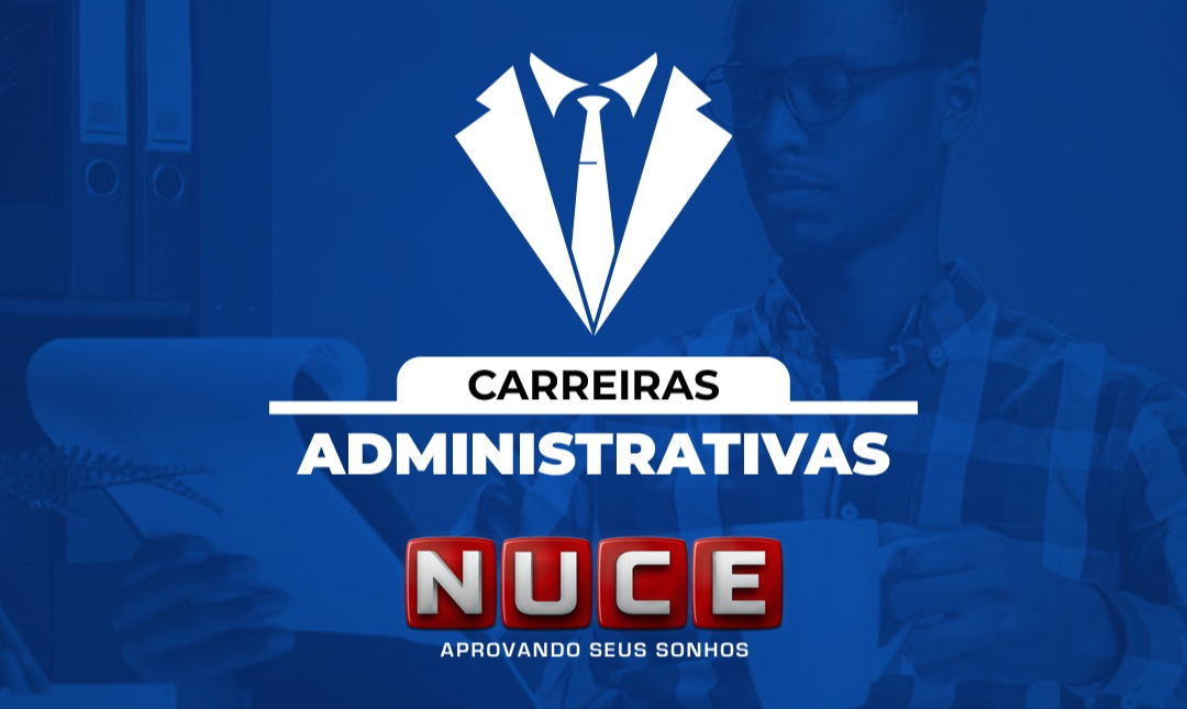 Super Curso para Concursos - Carreiras Administrativas - Nuce Online