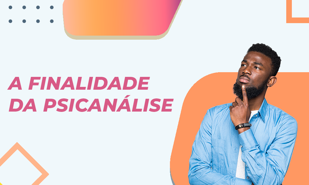 Artigo - A Finalidade da Psicanálise - Instituto Oráculo de Psicanálise