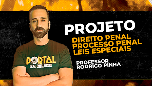 Projeto Direito Penal - Processo Penal - Leis Especiais - Professor ...