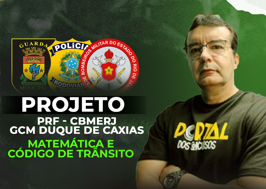 Projeto GCM/CBMERJ/PRF - Portal dos Concursos