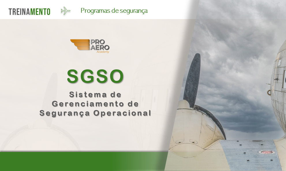 SGSO - Sistema de Gerenciamento de Segurança Operacional - ProAero