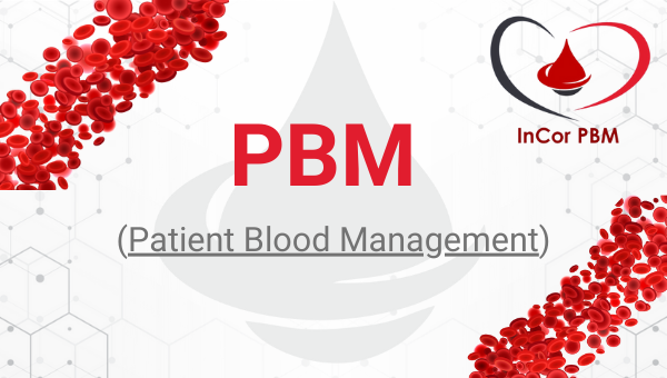 PBM - Patient Blood Management - Ensino InCor
