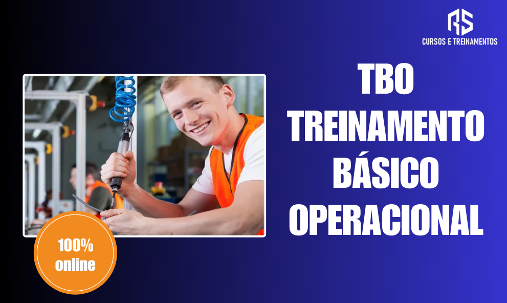 TBO - Treinamento Básico Operacional - RS Cursos e Treinamentos