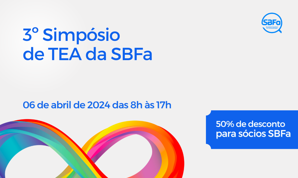 3º Simpósio de TEA da SBFa Abordagem Multidisciplinar no TEA - EaD - SBFa