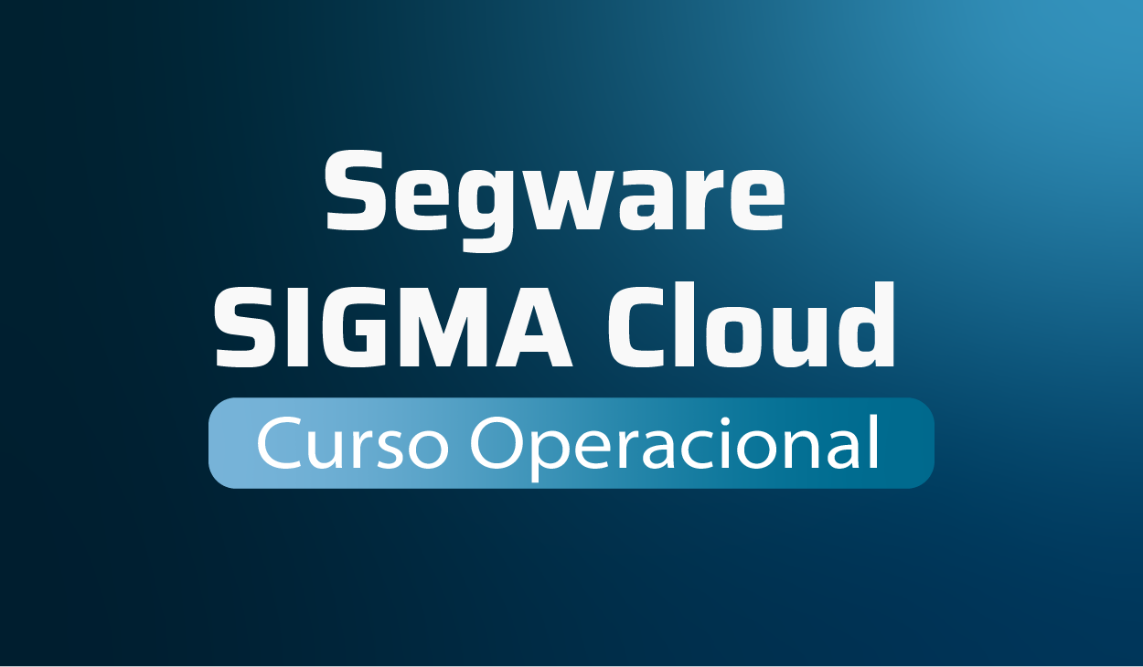 Sigma Cloud - Operacional - EAD SEGWARE