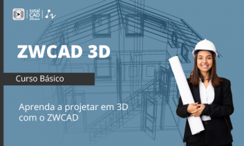 ZWCAD - 3D Básico - TotalCAD